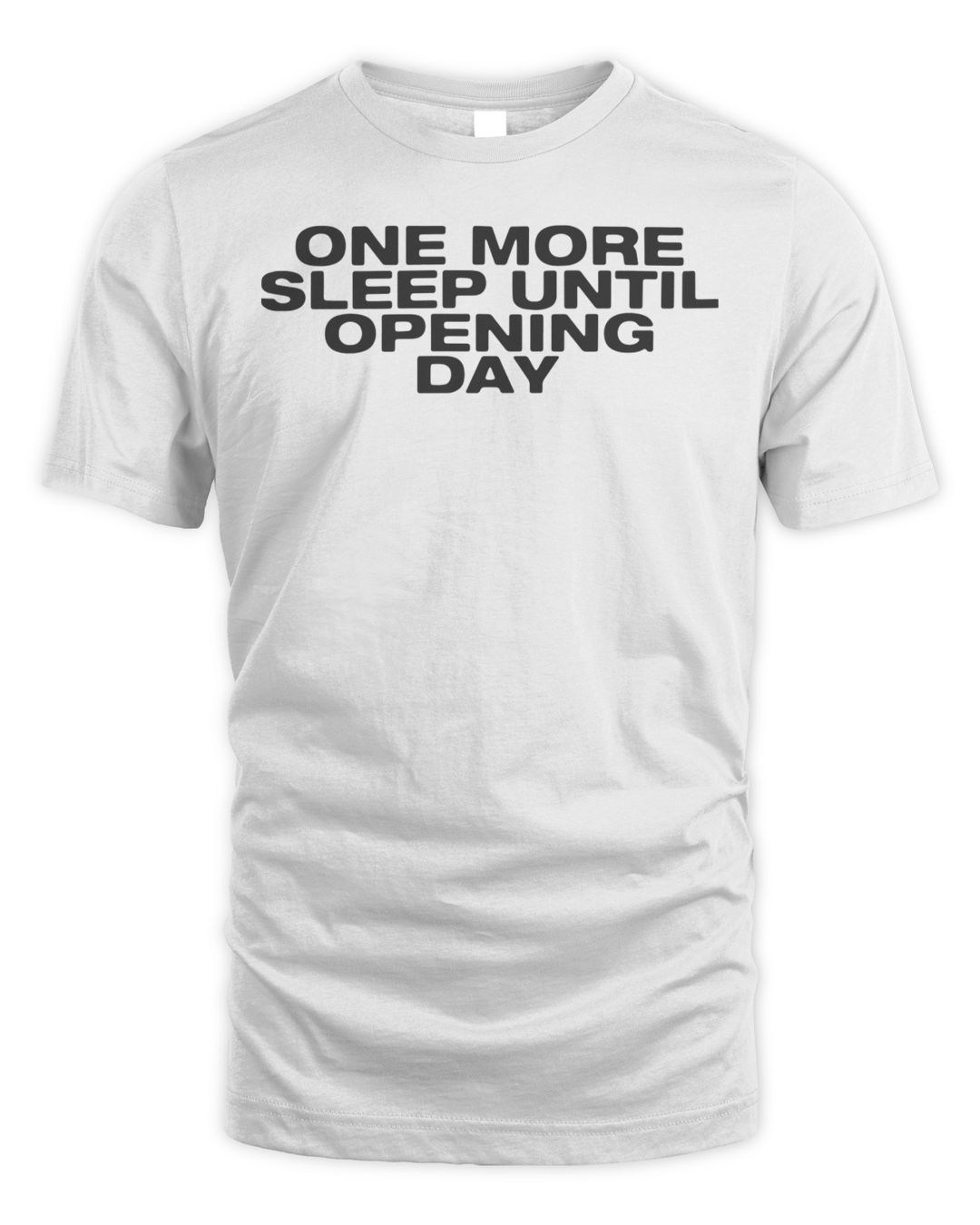 Official One More Sleep Until Opening Day T-shirt | ifamilyfun.com